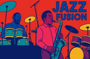 Jazz Fusion: Unión de virtuosismo, groove y creatividad